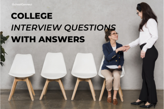Prepare for the 5 common college interview questions with best answers