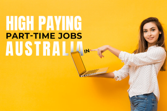 Top 10 Highest Paying Part-time Jobs in Australia for Students