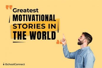 Top 15+ True Motivational Stories Every Student