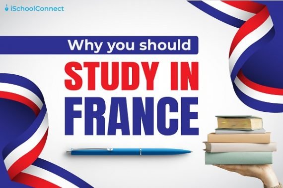 Study in France: 10 Essentials for your European Adventure