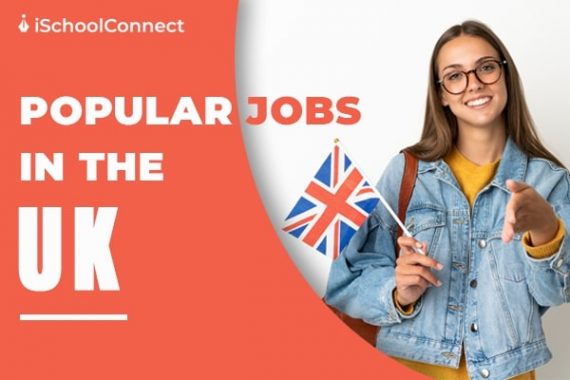 Top 10 job opportunities in the UK you should look out for