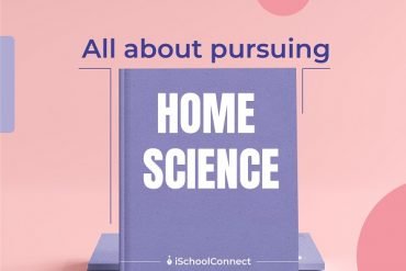 Top 7 Home Science Specializations You Can Pursue 2025