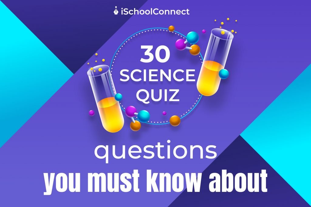 100 Science Quiz Questions With Answers