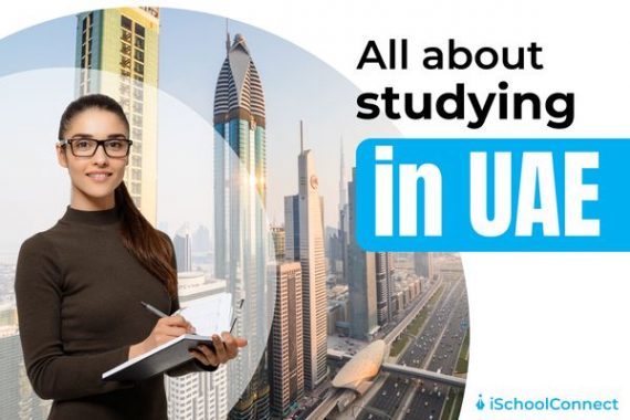 5 tips for students who want to study in UAE - iSchoolConnect