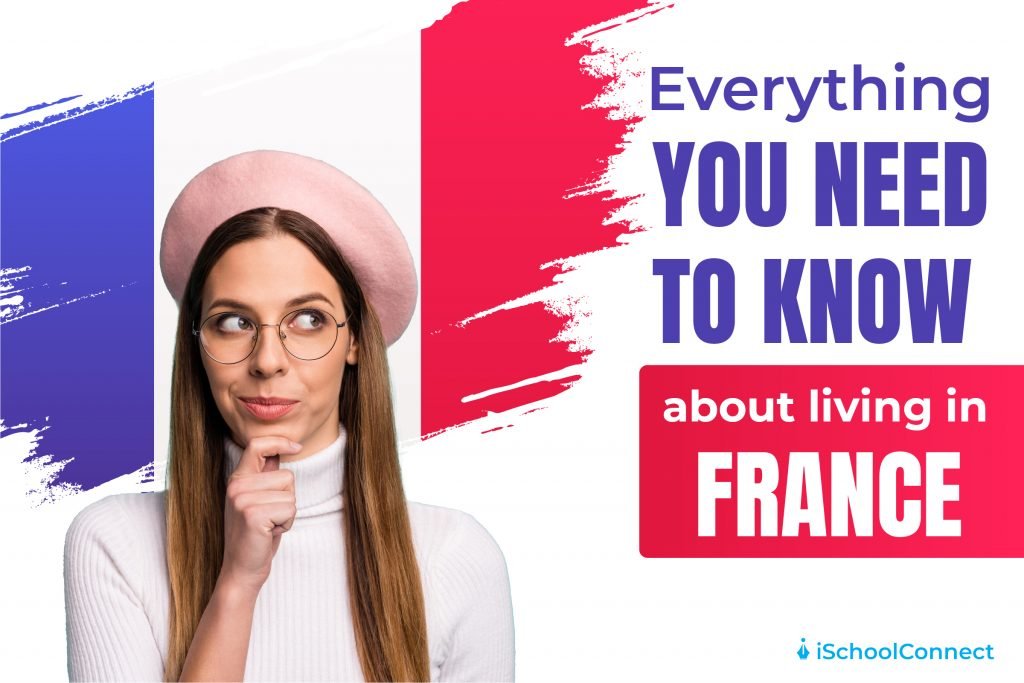 Living in France: Culture, Costs & Daily Life