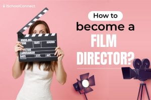 How to Become a Film Director: 2025 Roadmap