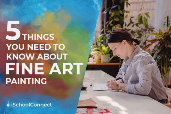 Fine Art Painting | Everything you must know about it!