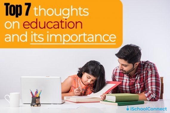 Thoughts on Education | 7 quotes that will inspire you! | Motivation
