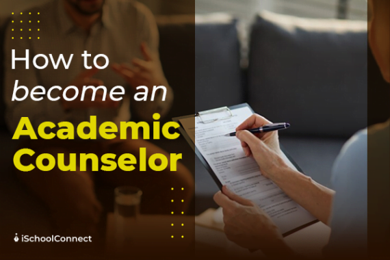 Decode the Roadmap to Become an Academic Counsellor in 2025