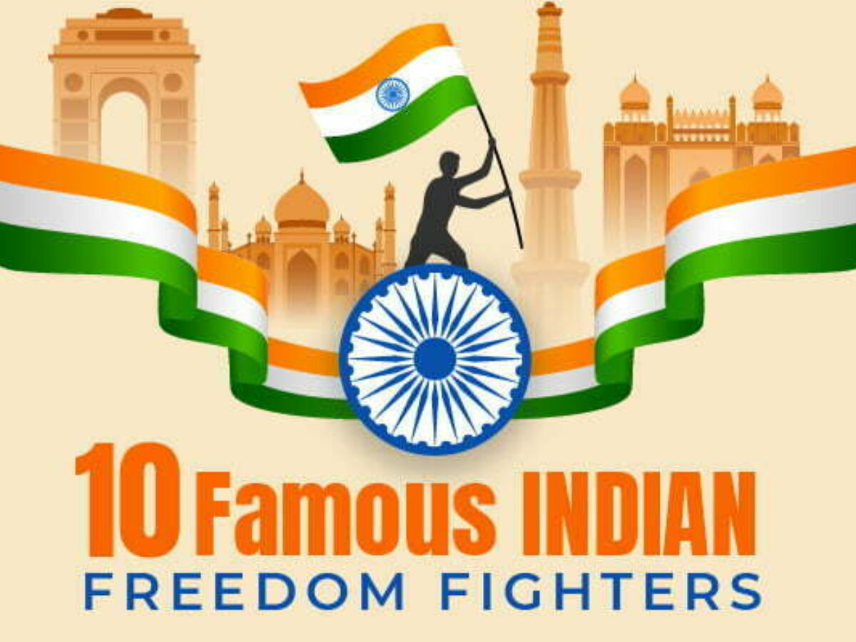 Independence Day Freedom Fighters Names And Images In English ...