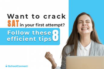 Nail Your SAT exams with These 8 Study Techniques