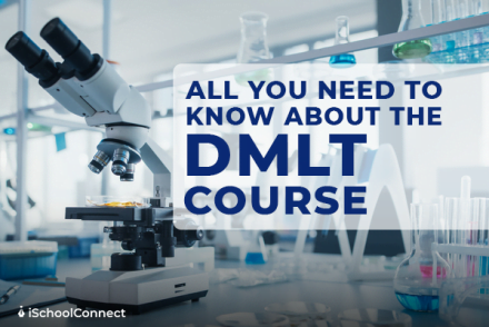 DMLT Course: Everything You Need to Know About