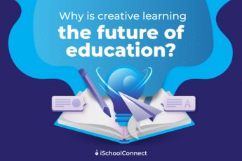 Creative Learning | Why is it the future of education | iSchoolConnect