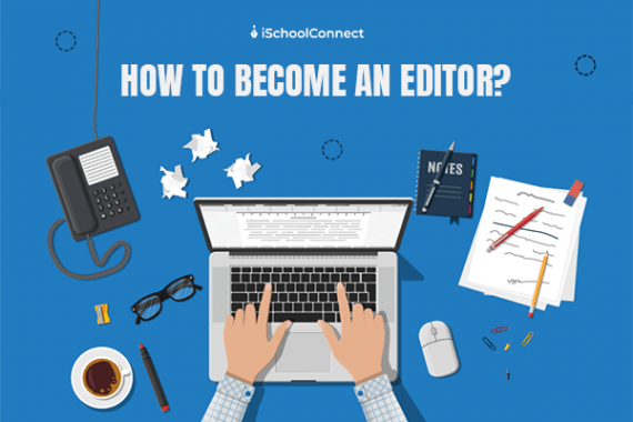 Top 8 Hacks to Kickstart Your Career as an Editor
