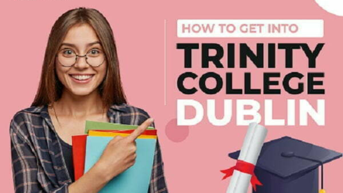 Trinity College Dublin Entry Requirements