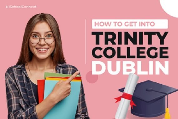 Trinity College Dublin Admission Rate Explained: What to Know