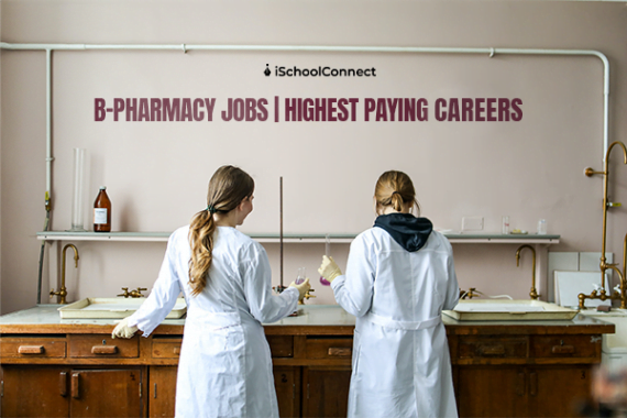 B Pharmacy Jobs: Career Options in Pharma You Should Know