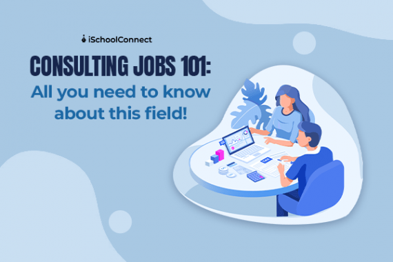 Top 7 consulting jobs in 2022
