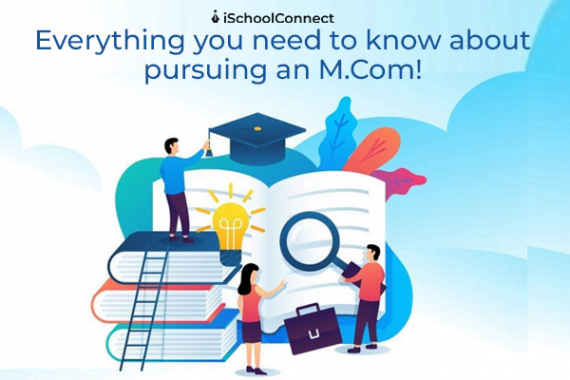 M.Com | Here's how you can pursue it in India!