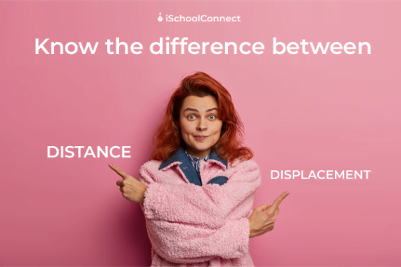 8 Key Differences Between Distance and Displacement Explained