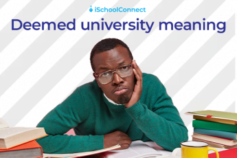 Deemed University: Meaning, List, Types.