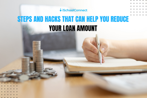 7 Smart Ways to Save: How to Reduce Loan Amount!