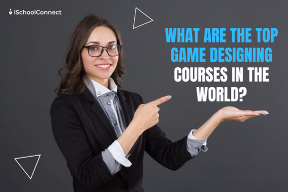 Top 8 Game Designing Courses to Learn in 2025 for Creators