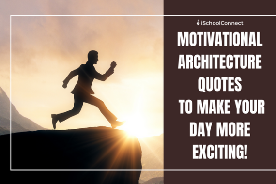 50+ Powerful Architecture Quotes to Spark Your Imagination