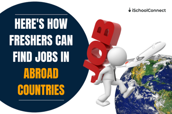 8 Best Jobs in Abroad for Freshers to Start Their Career