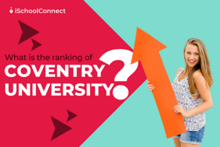 Coventry University Ranking: How It Stands Globally