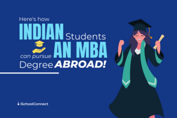 MBA Abroad: Best Options for Indian Students