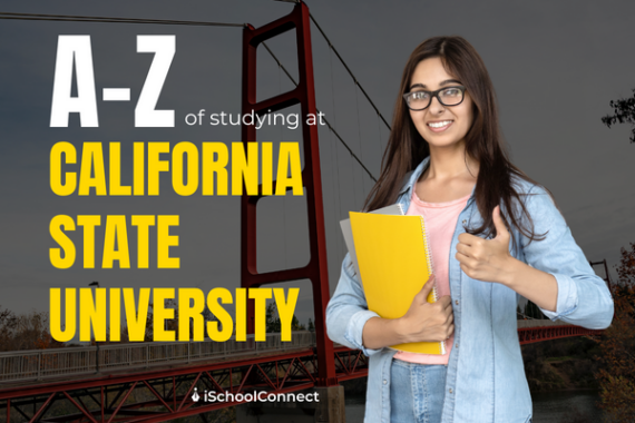 California State University - All you need to know about