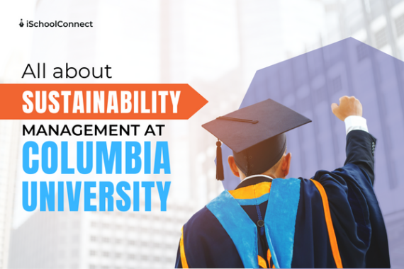 Guide to Columbia University's Sustainability Management