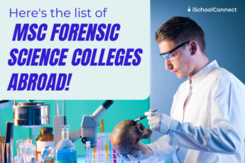 Top 5 MSc Forensic Science colleges abroad