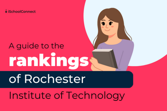 Rochester Institute of Technology: Latest Rankings & Insights