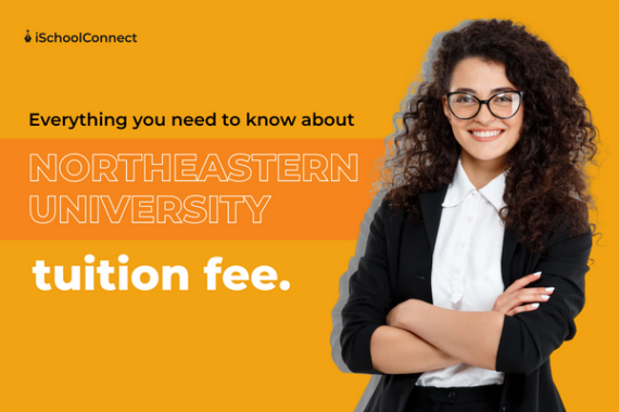 Northeastern University's Tuition Fees 2025 – Full Details!