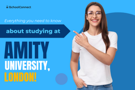 Amity London: Top Programs, Rankings and more