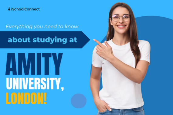 Amity London: Top Programs, Rankings and more