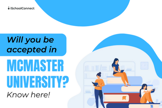 McMaster University: Acceptance Rate, Requirements & Admission Guide