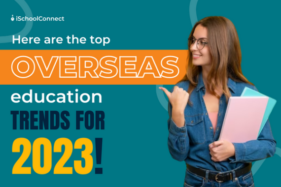Overseas Education: 10 Key Trends to Watch in 2025!