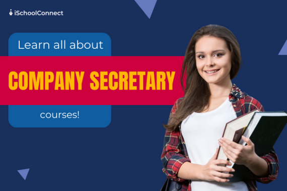 Company Secretary Course: Your Guide & 5 reasons to know