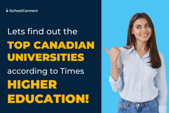 Top Universities in Canada: Latest Times Higher Ed Rankings!