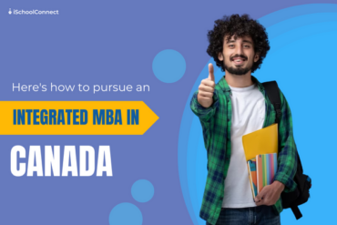 A comprehensive guide to integrated MBA in Canada - Study Abroad Blogs ...