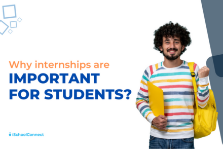 Importance of internships for students | Your handy guide!