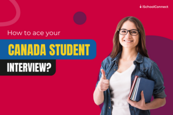 Canada Student Visa Interview: 20 Common Questions