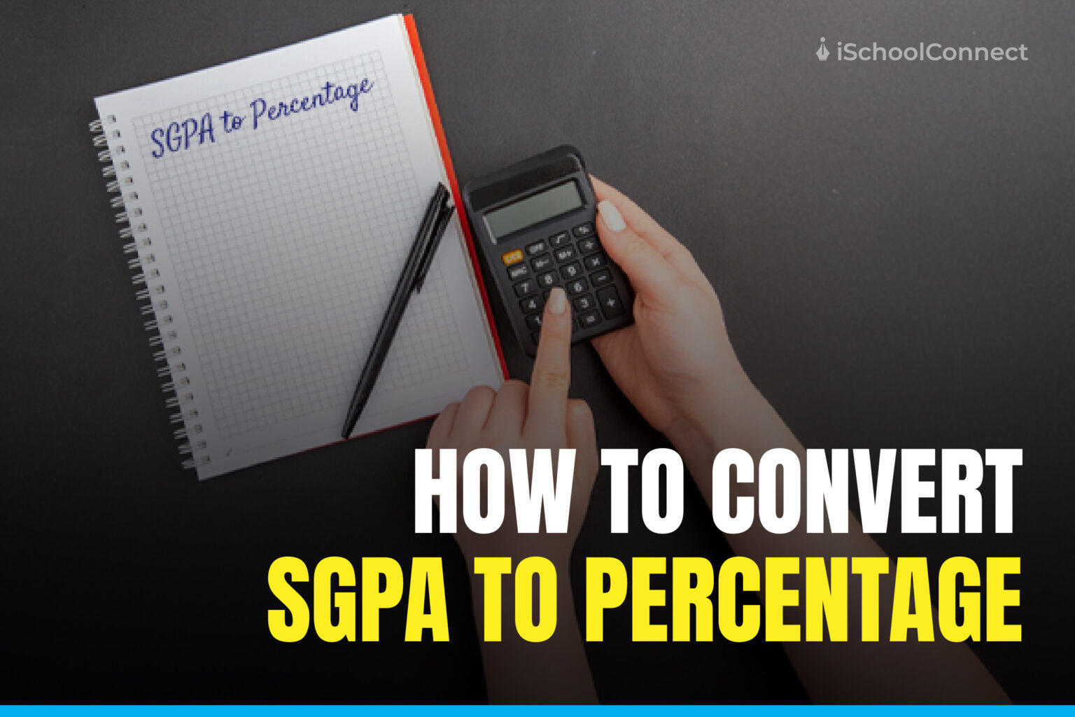 Complete Guide on How to Convert SGPA to Percentage Chart