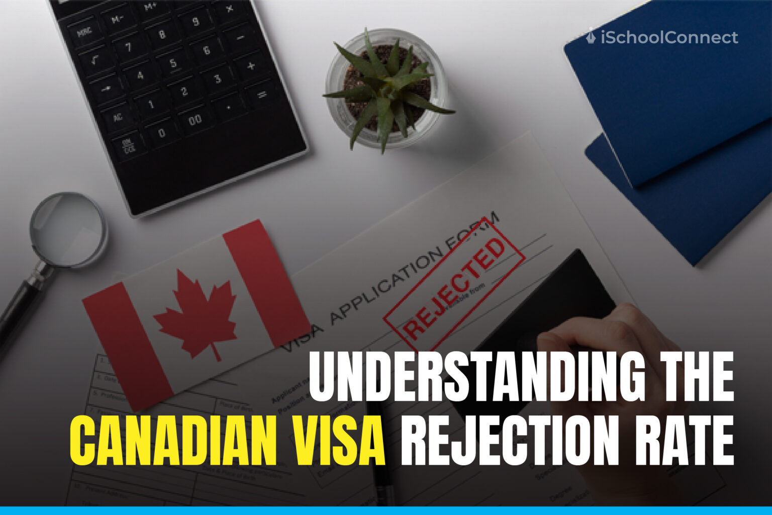 Canada Visa Rejection Rate For Study & Work Permits