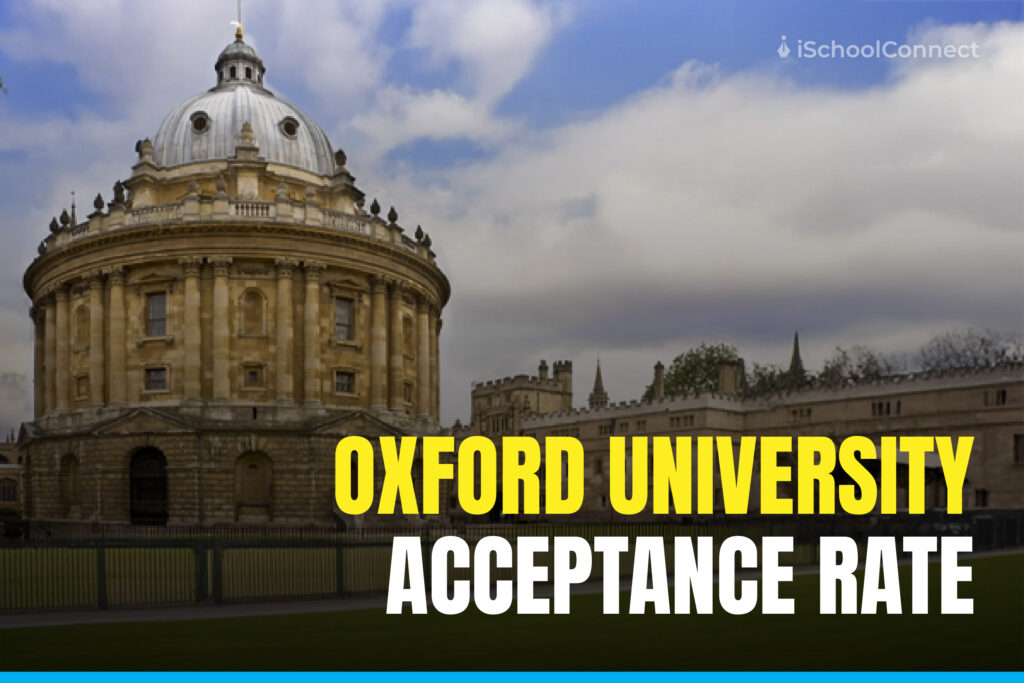 Oxford University Admission Stats: Acceptance Rate & Insights