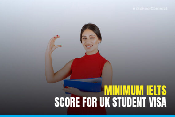 UK Student Visa: Minimum IELTS Score Requirement in 2025