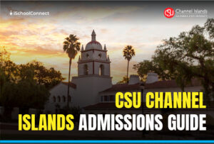 CSU Channel Islands Admissions Guide: Best Courses etc